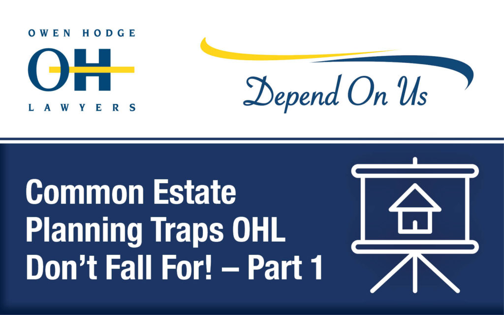 Common Estate Planning Traps to Avoid